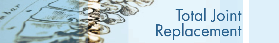 Shore Orthopaedic University Associates » Total Joint Replacement
